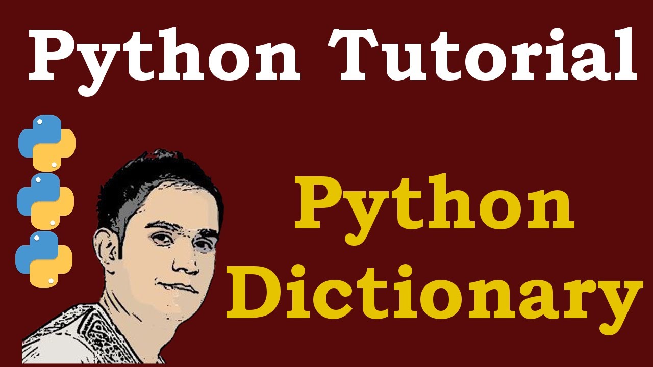 Python Tutorial  - Python Dictionary