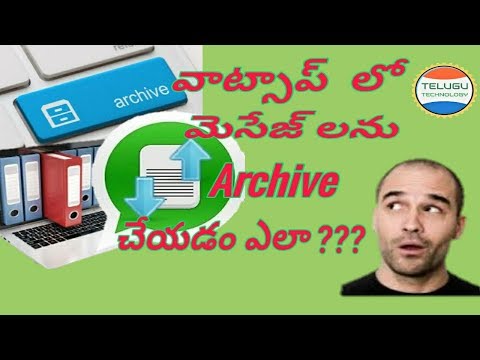 How to Archive whatsapp messages in Telugu