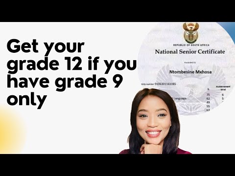 How to get your matric certificate if you have grade 9 only