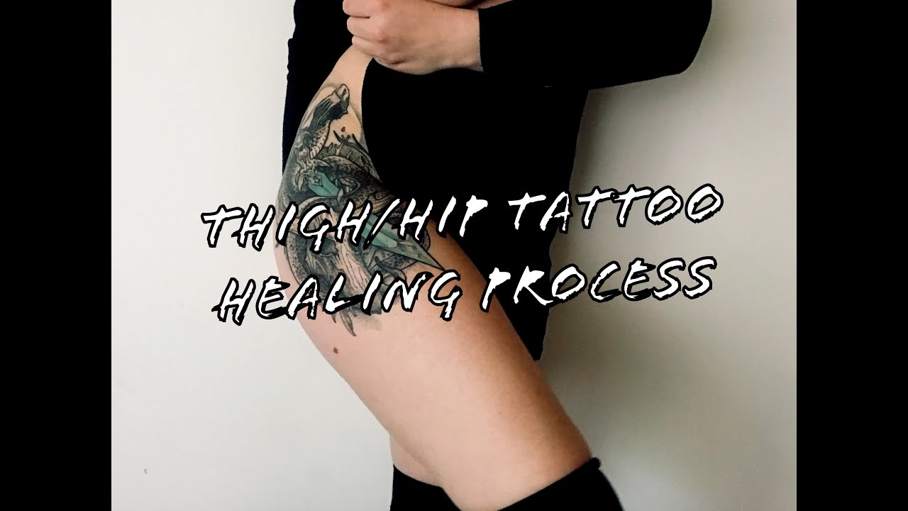 Thigh/Hip Tattoo Healing Process