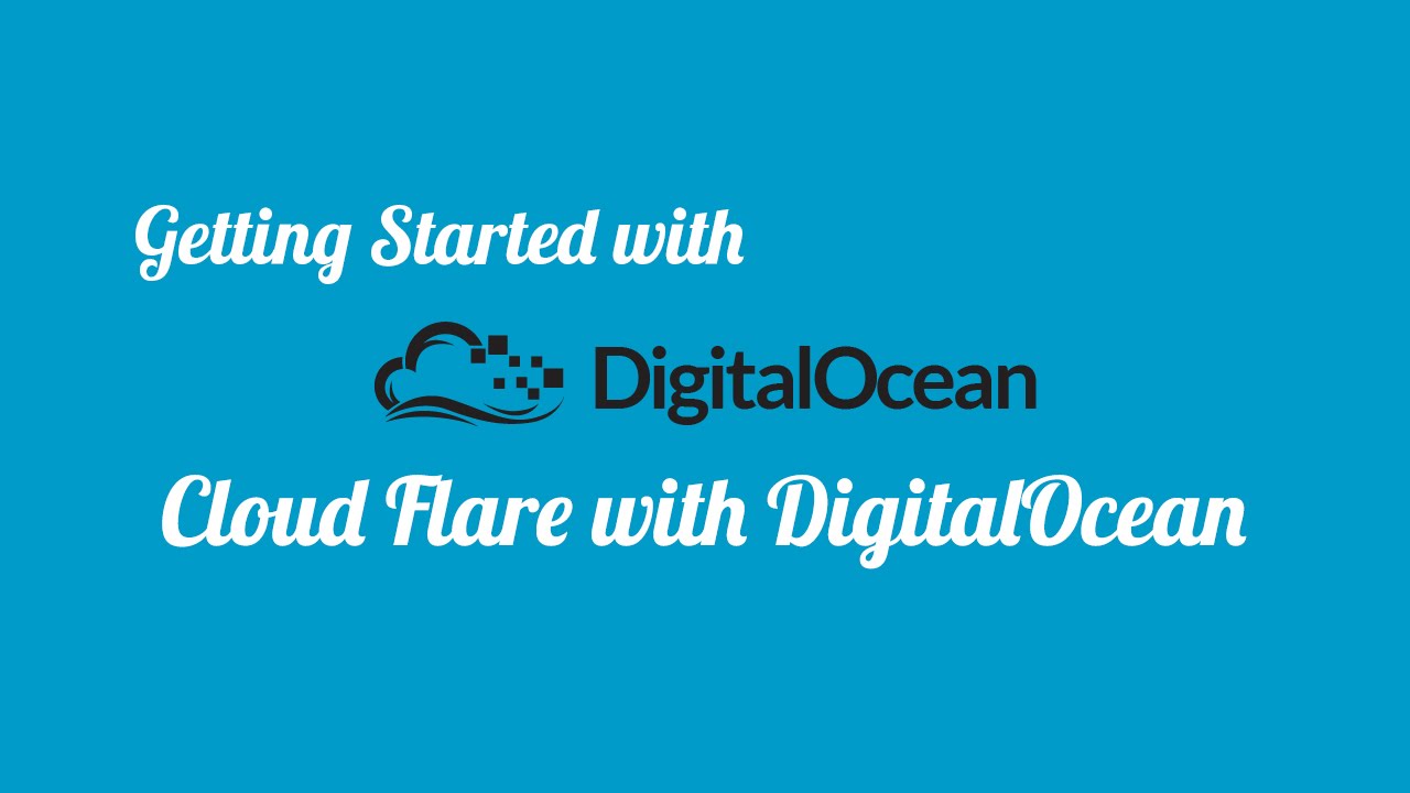 Intro To DigitalOcean - Cloudflare Integration - Computing Essentials