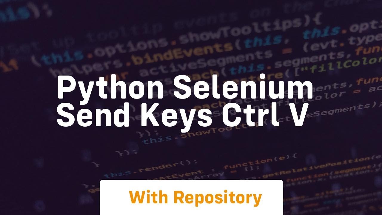 python selenium send keys ctrl v