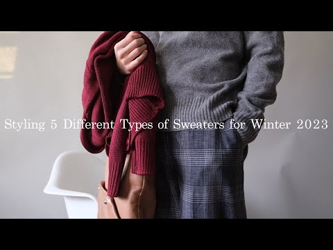 How to Style 5 Different Types of Sweaters for Winter