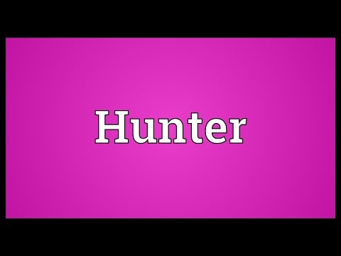 Hunter Meaning