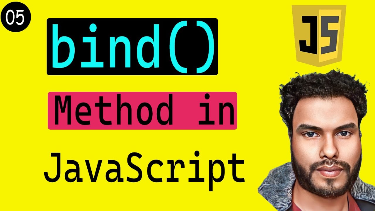 #05 bind() Method in JavaScript