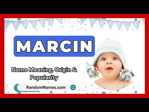 Marcin - Baby Boy Name Meaning, Origin & Popularity - RandomNames.com