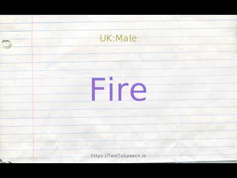 How to pronounce fire