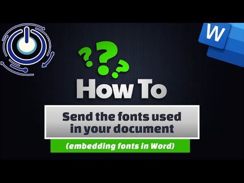 Word - Send the fonts used in your document (embedding fonts in Word)