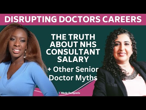 The Truth About NHS Consultant Salary + Other Senior Doctor Myths