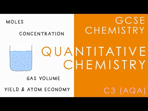 QUANTITATIVE CHEMISTRY - GCSE Chemistry (AQA Topic C3)