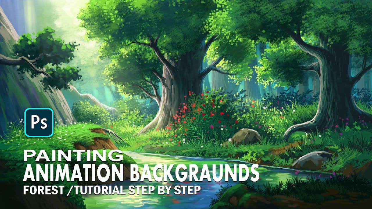 BACKGRAUND ANIMATION _06 FOREST/STEP BY STEP TUTORIAL