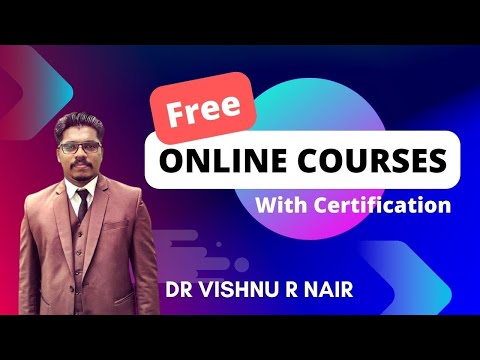 Free medical online courses with Certification | Dr Vishnu R Nair