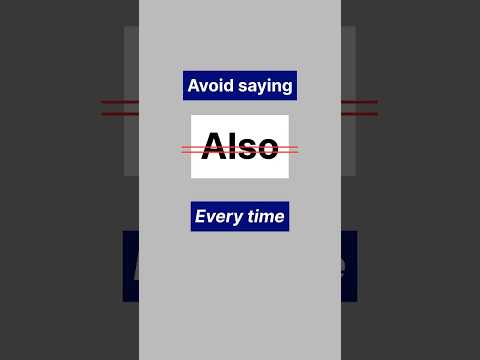 Stop Overusing ‘Also’: Fresh Alternatives for Fluent English | #english