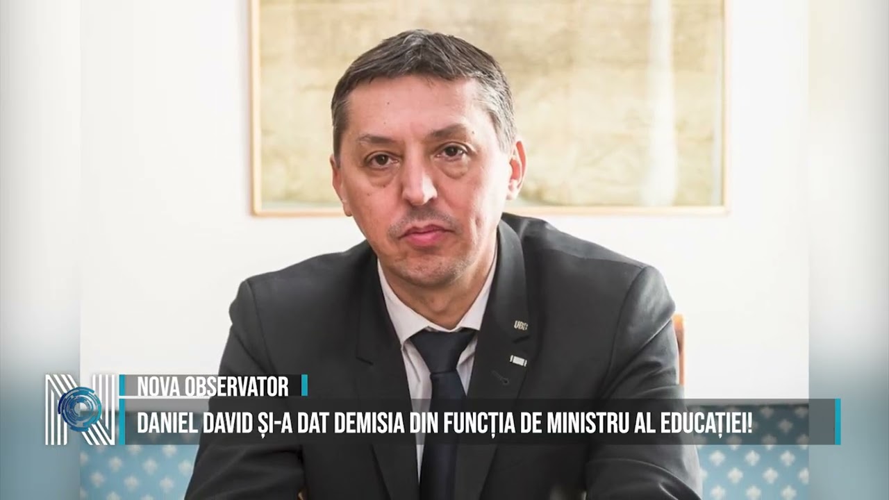 Daniel David și-a dat demisia din funcția de ministru al Educației ...