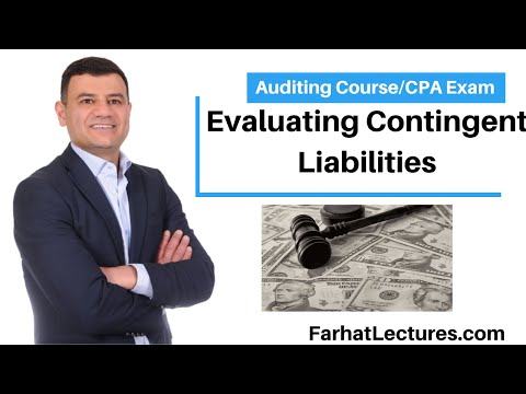 Evaluating Contingent Liabilities. CPA Exam AUD