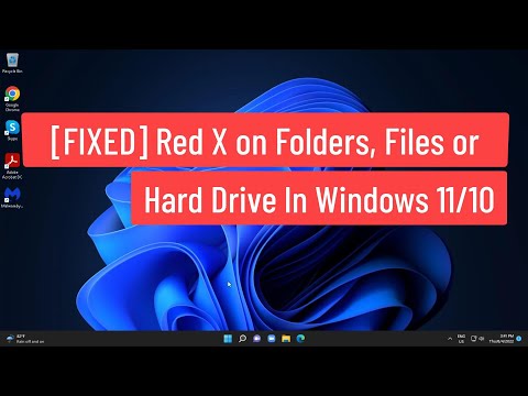 [FIXED] Red X on Folders, Files or Hard Drive In Windows 11/10