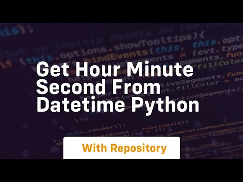 get hour minute second from datetime python