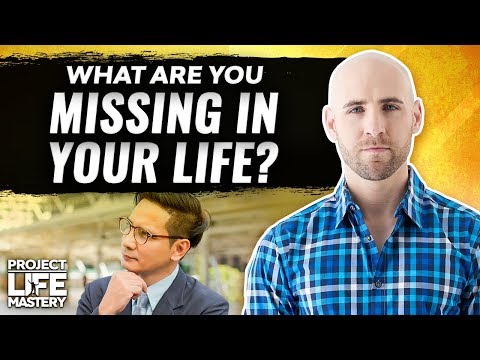 If You Feel Something Is Missing In Your Life, Watch This!