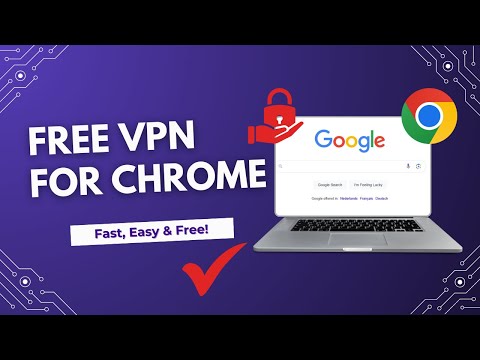 Best Free VPN for Google Chrome (Fast & Secure Browsing in 2025!)