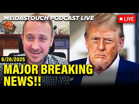 LIVE: MeidasTouch RESPONDS to MAJOR Breaking News - 6/26/25