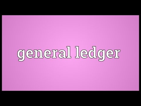 General ledger Meaning