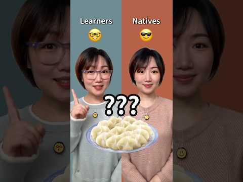How to Sound More Native in Chinese: Dumplings!