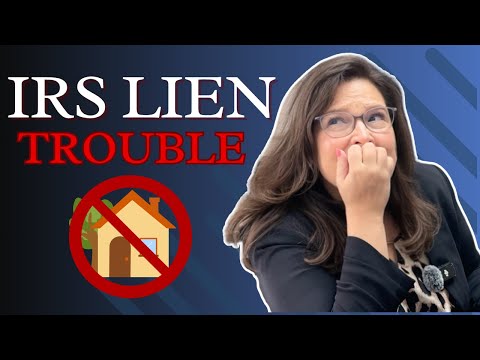IRS Liens and Home Loans — What You NEED to Know