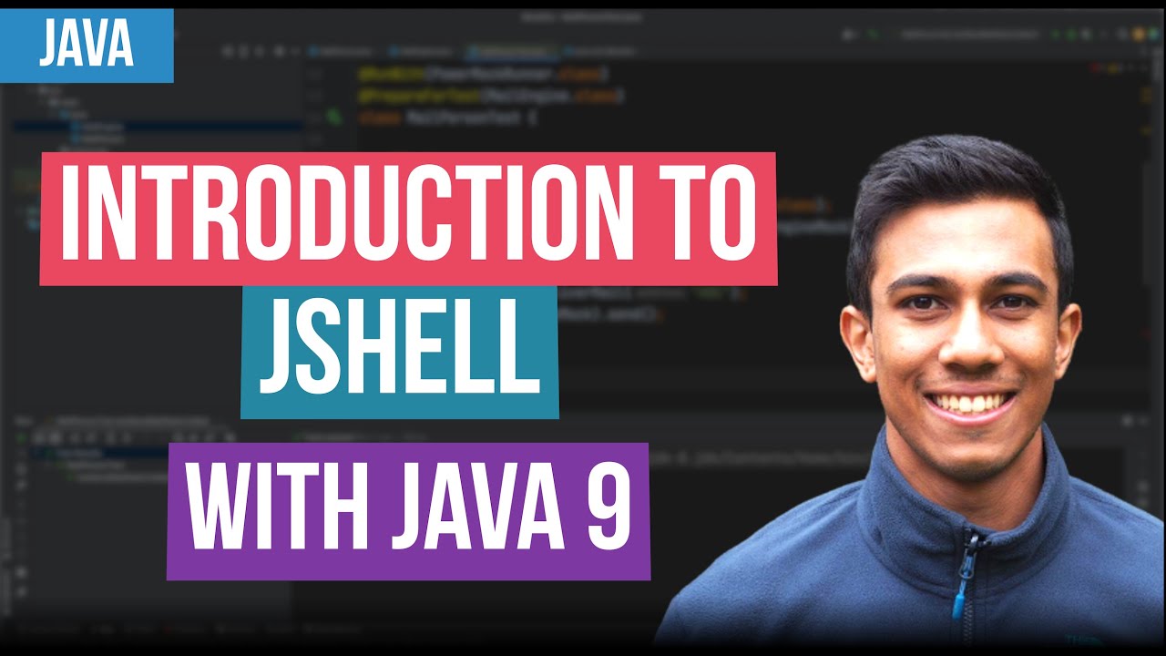 Introduction to JShell - Java 9 Tutorial