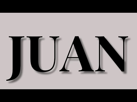 How to Pronounce Juan in English