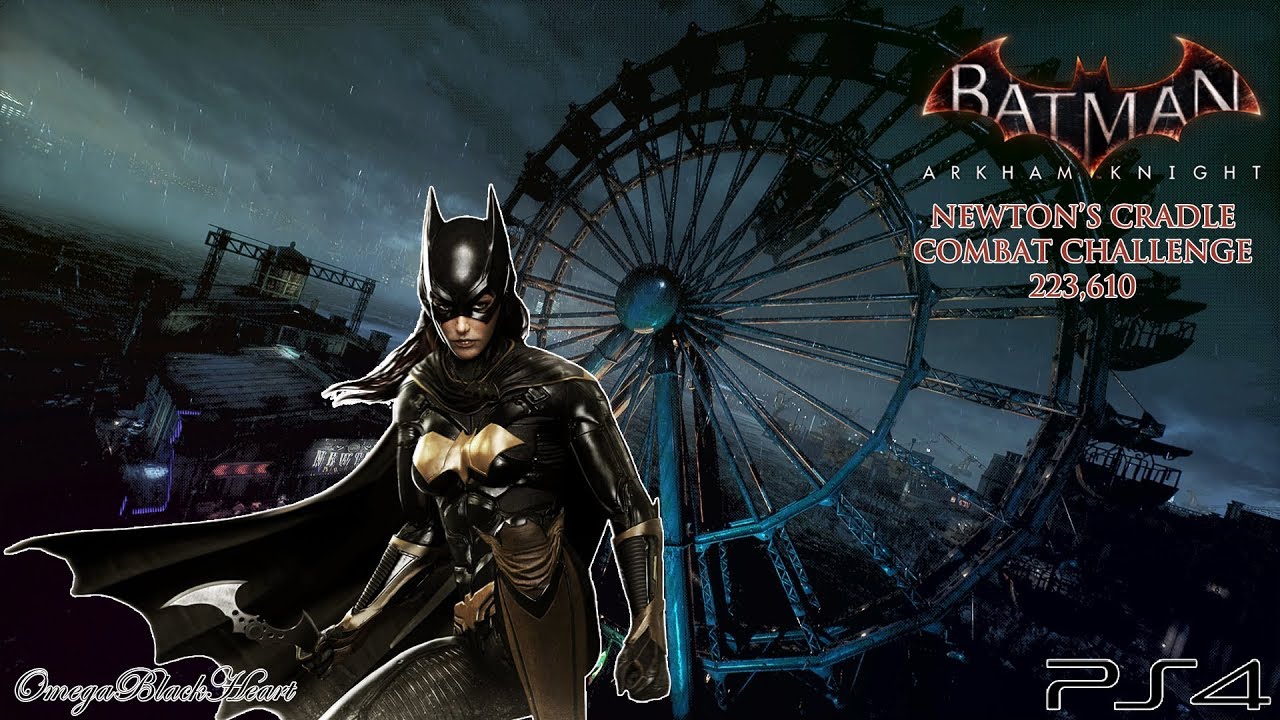 Batman: Arkham Knight- Newton's Cradle Combat Challenge (as Batgirl) 223,610