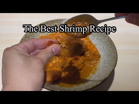 Absolute Best Shrimp Recipe