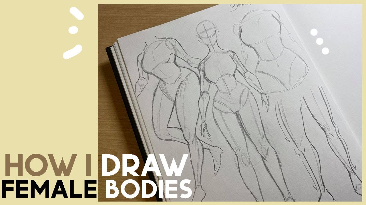 How I Draw Female Bodies | Tutorial
