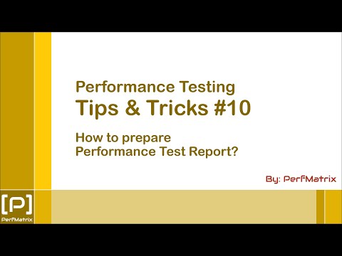 Performance Testing Tip 10 - How to prepare Performance Test Report?