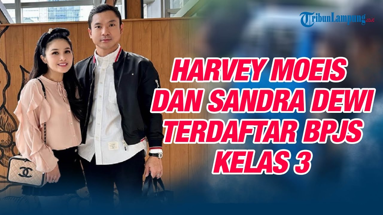 Harvey Moeis dan Sandra Dewi Terdaftar di BPJS Kelas 3, Kategori Fakir Miskin