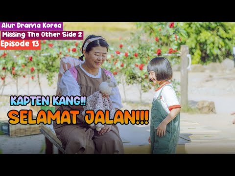 PENEMUAN JASAD KAPTEN KANG - Alur Drama Korea Missing The Other Side Season 2 Episode 13
