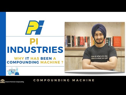 Pi Industries: Why it has been a Compounding Machine!
