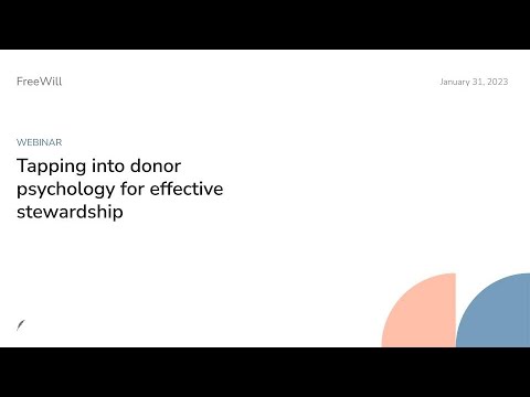 Webinar: Tapping into donor psychology for effective stewardship