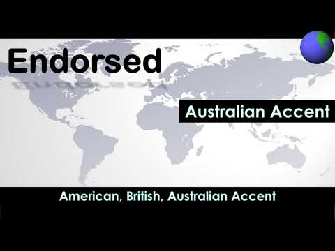 Endorsed - How to Pronounce Endorsed in Australian Accent, British Accent, American Accent