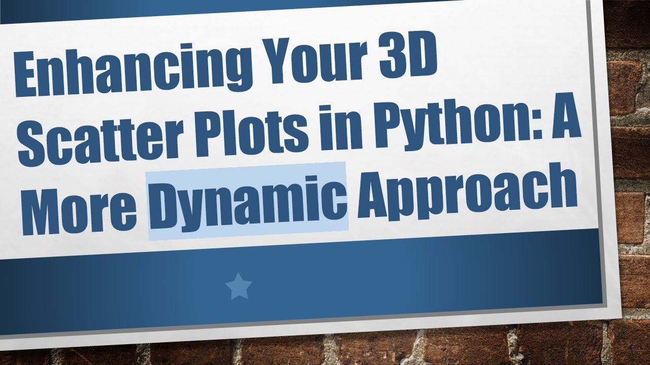 Enhancing Your 3D Scatter Plots in Python: A More Dynamic Approach