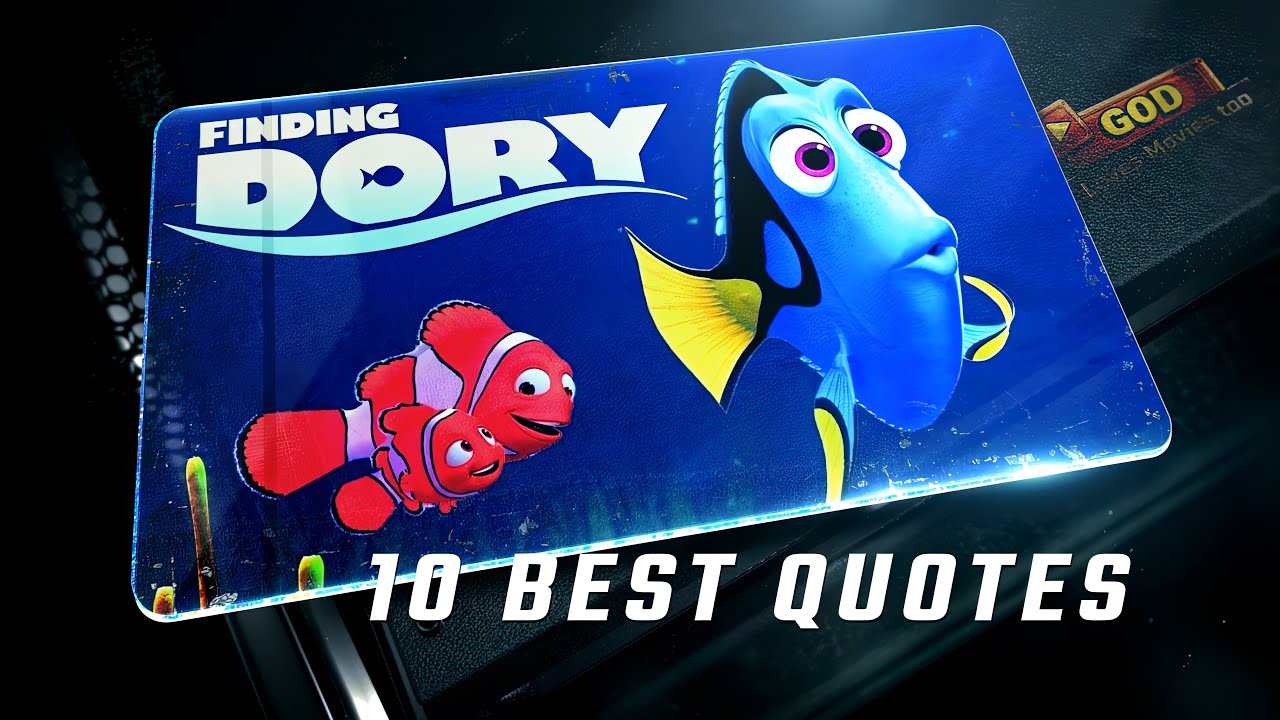 Finding Dory 2016 | 10 Best Quotes