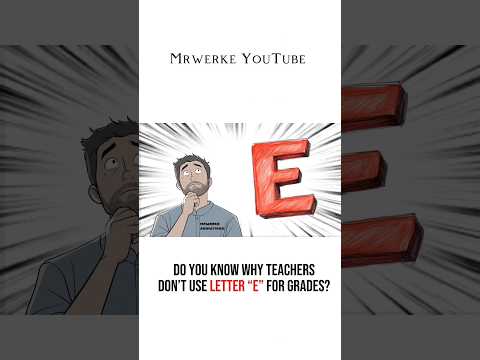 Why Schools Donβt Use Grade E? π€