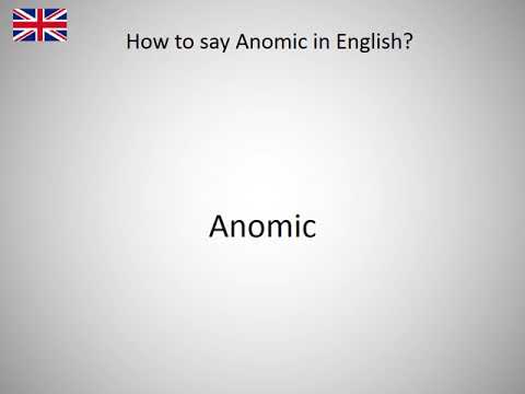 How to say Anomic in English?