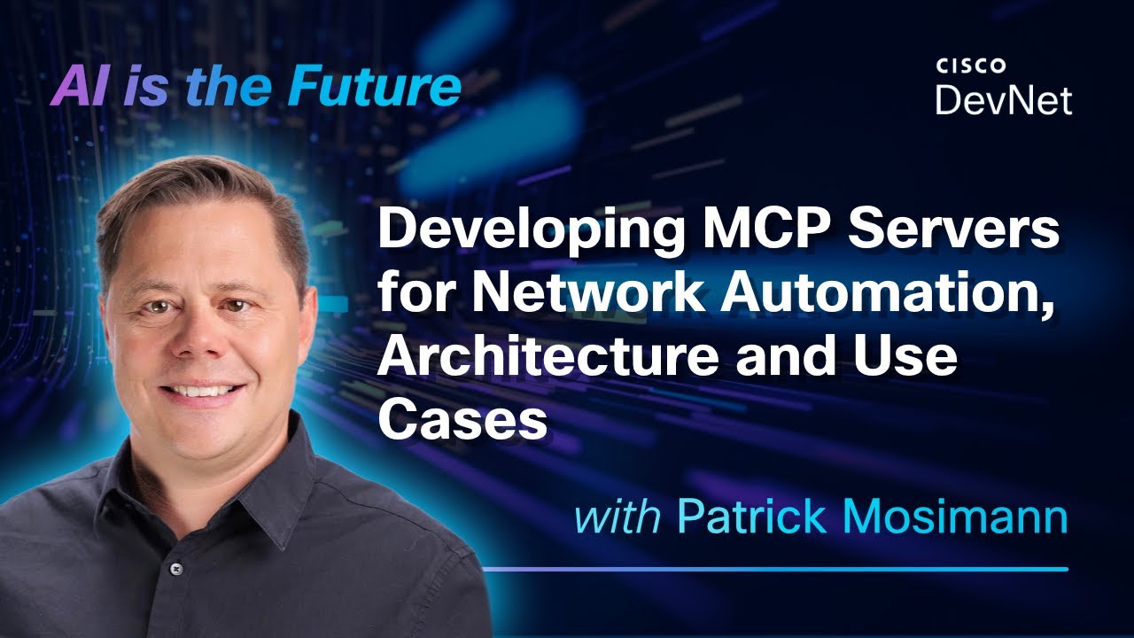 Developing MCP Servers for Network Automation, Architecture and Use Cases