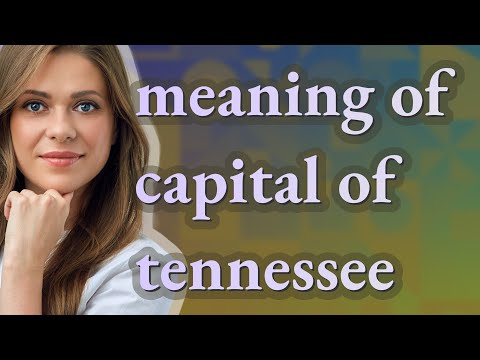 Capital of tennessee | meaning of Capital of tennessee