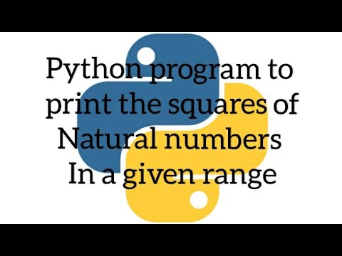 Python program to print the square of natural numbers from 1 to 10