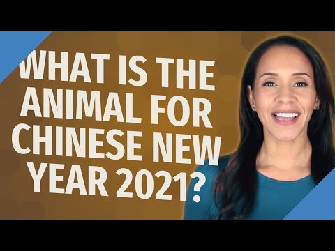 What is the animal for Chinese New Year 2021?
