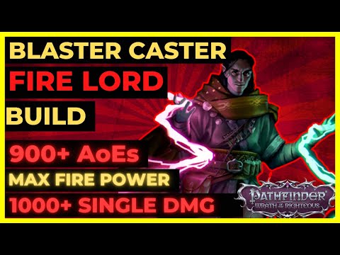PF: WOTR ENHANCED - BLASTER CASTER Build: 900+ AoEs, 1K+ CHAINING HELLFIRES & FULL FIRE DAMAGE!