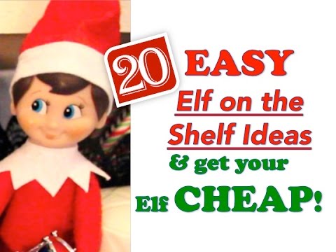 EASY ELF ON THE SHELF IDEAS + Elf for CHEAP!