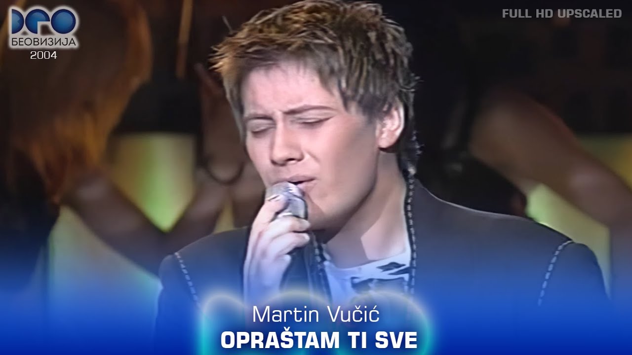 Evropesma 2004: Martin Vučić - "Opraštam ti sve"