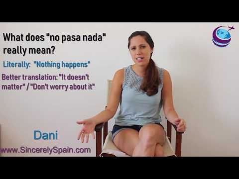 What Does "No Pasa Nada" Mean?